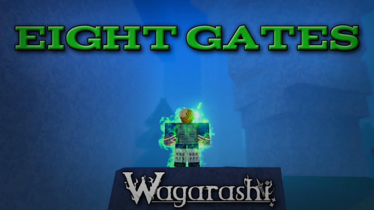 EIGHT GATES FULL SHOWCASE | Wagarashi - YouTube