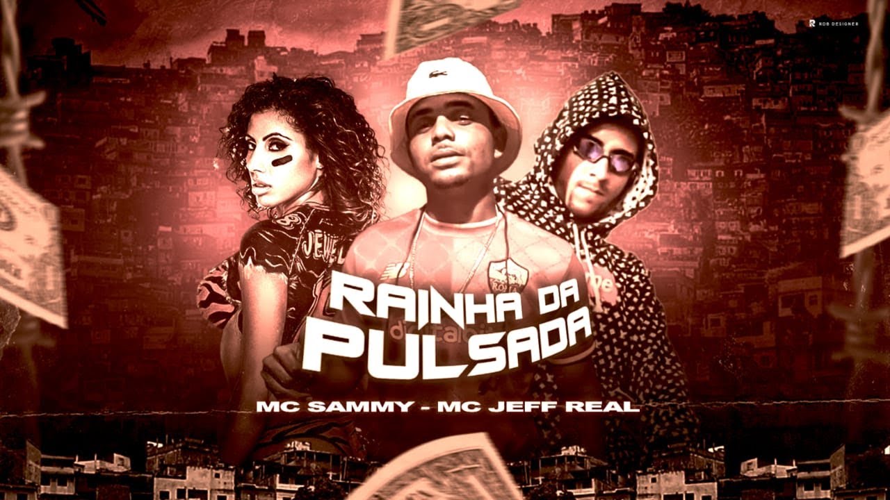 RAINHA DA PULSADA - JEFF REAL E MC SAMMY - REMIX BREGA FUNK - YouTube