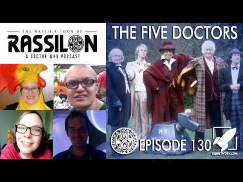 The Watch-A-Thon of Rassilon: Episode 130: The Five Doctors (Must ...