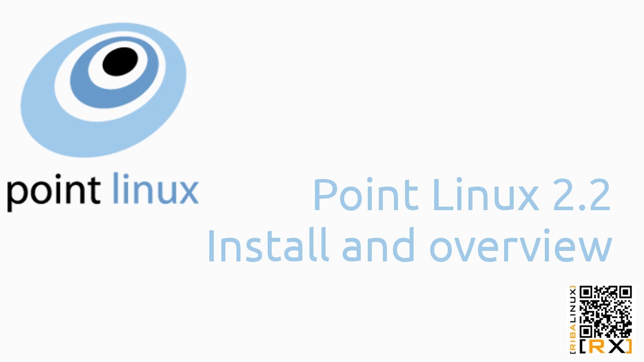 Point Linux 2.2 Install and overview | That's the Point [HD] - YouTube