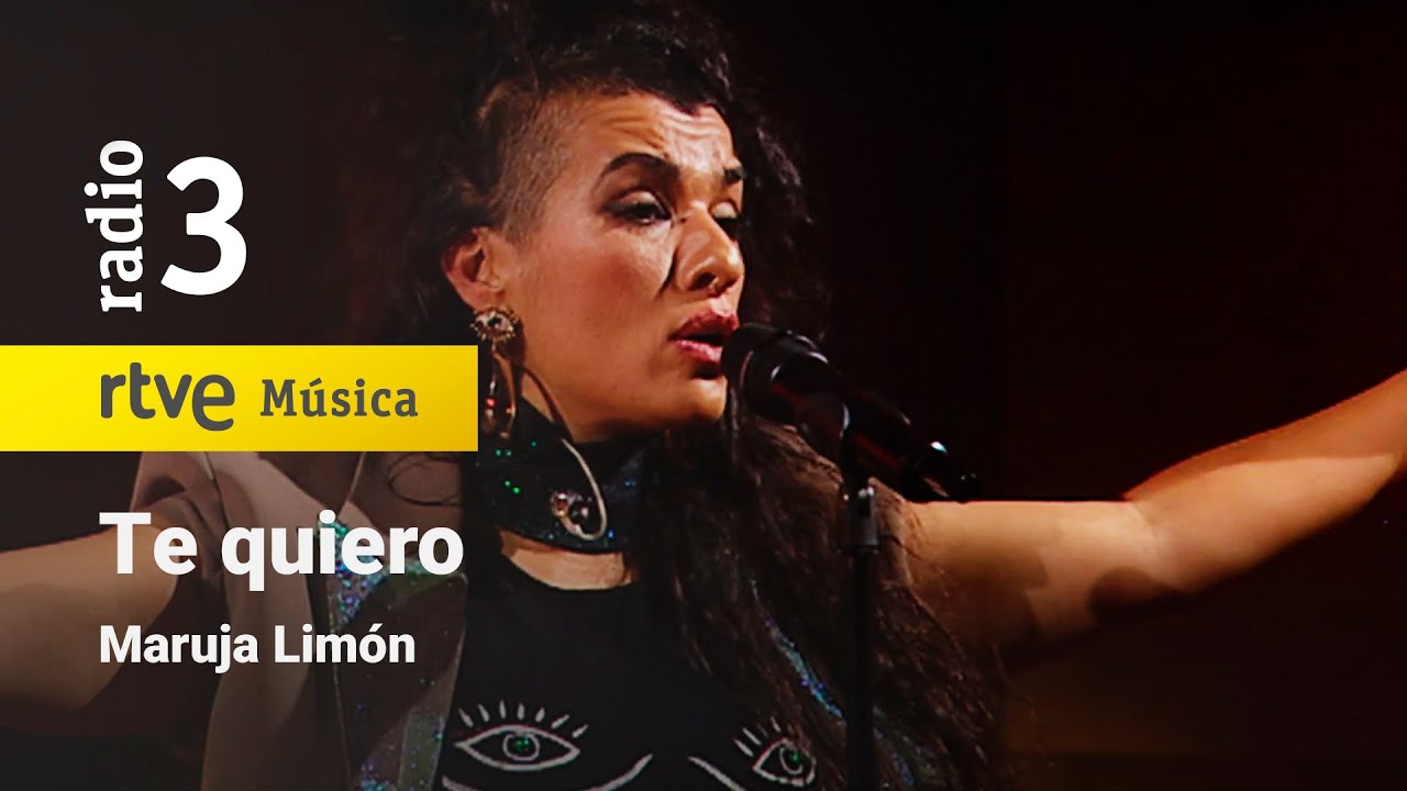 Maruja Limón - “Te quiero" | Conciertos de Radio 3 (2022) - YouTube