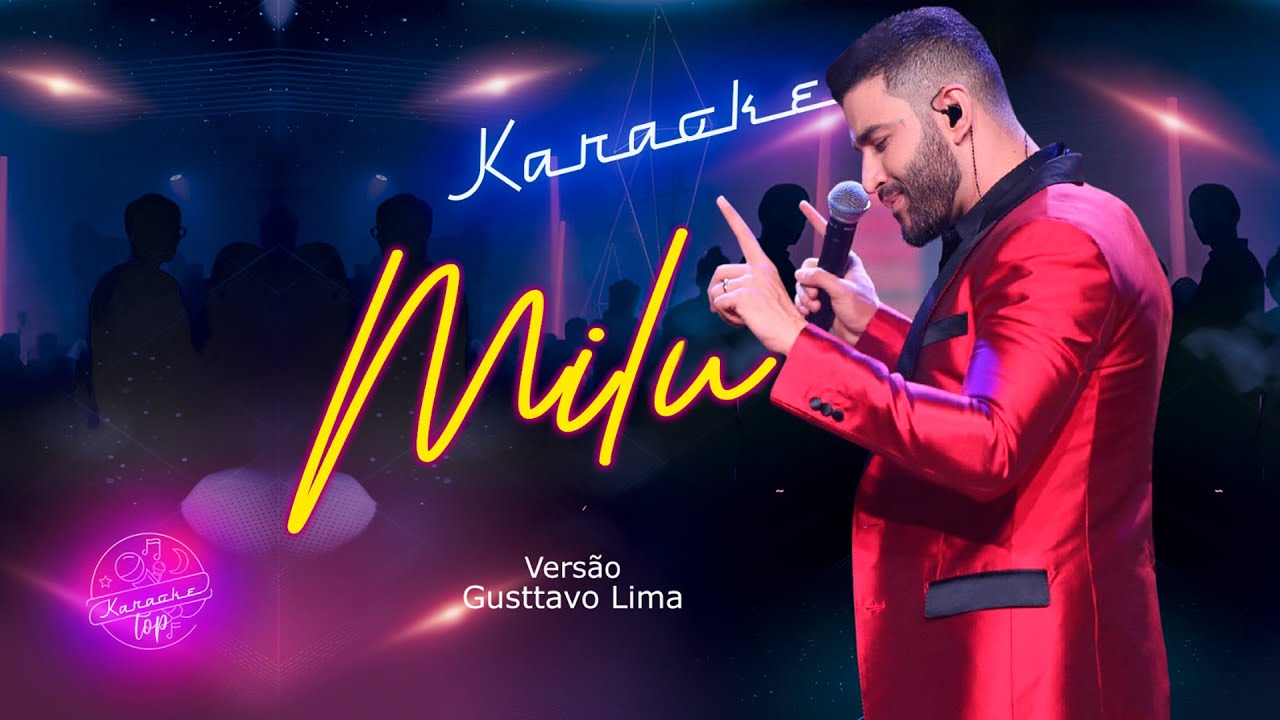 Gusttavo Lima - Milu - KARAOKÊ - YouTube