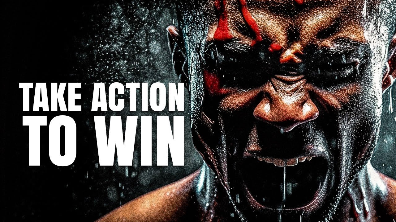 Take Action To Win || Powerful Motivational Video - YouTube