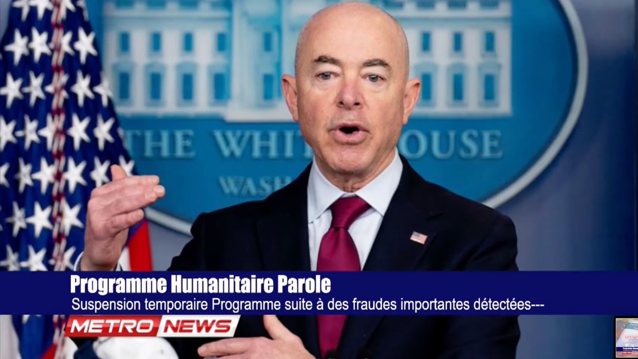 Programme Humanitaire Parole: Suspension temporaire suite à des fraudes ...