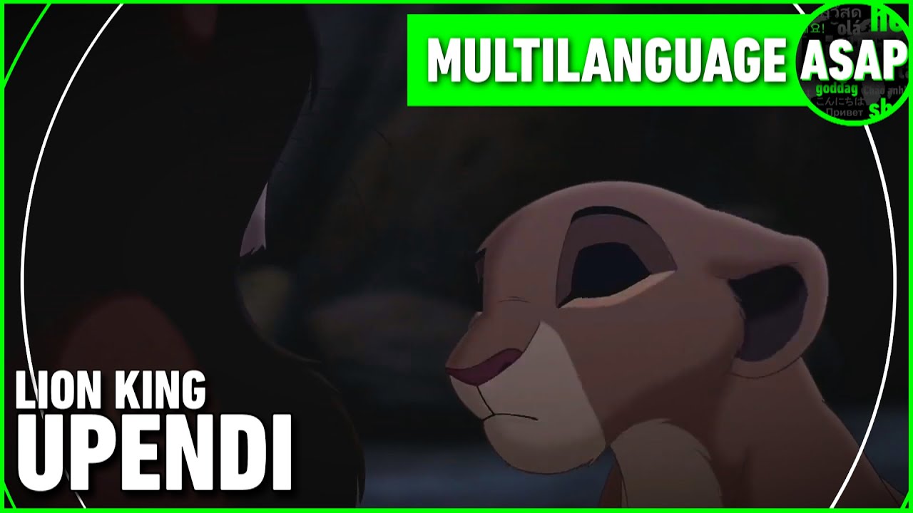 Lion King 2 “Upendi” | Multilanguage (Requested) - YouTube