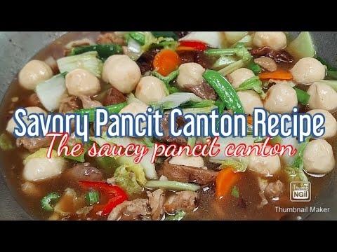 Savory Pancit Canton | The Saucy Pancit Canton Recipe | Mhan's Lutong ...