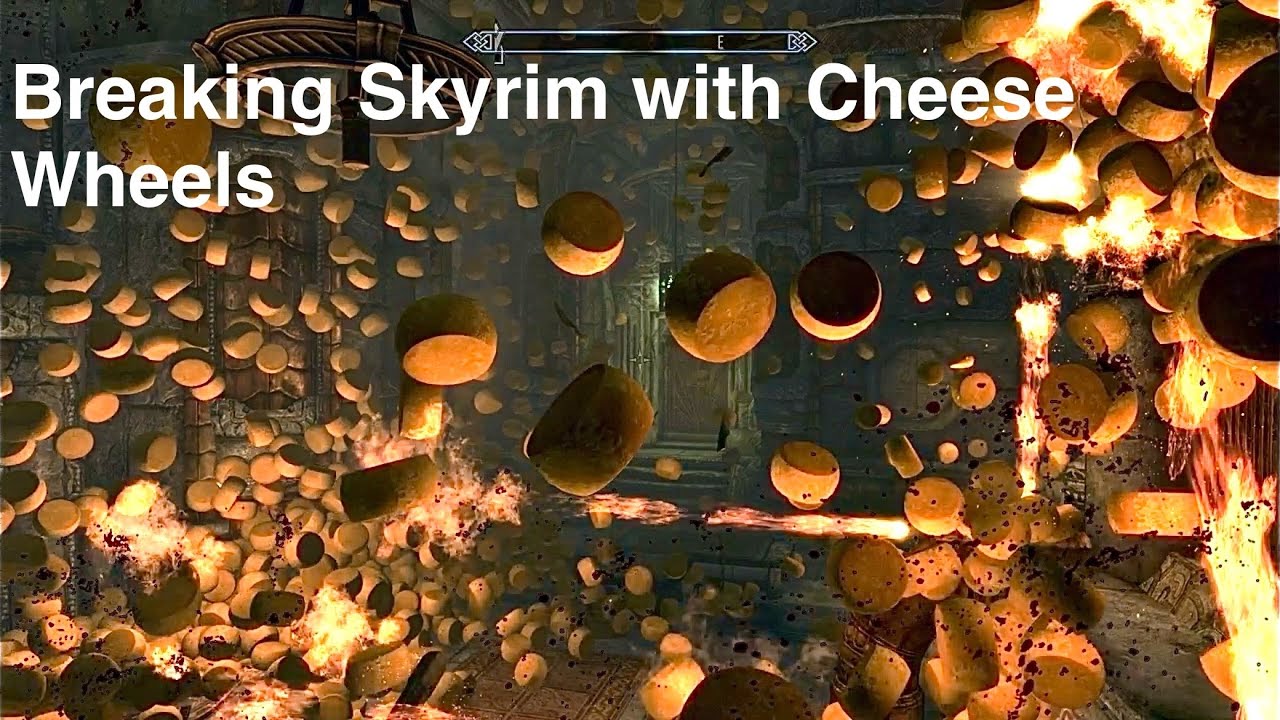 Breaking Skyrim with Cheese Wheels - YouTube
