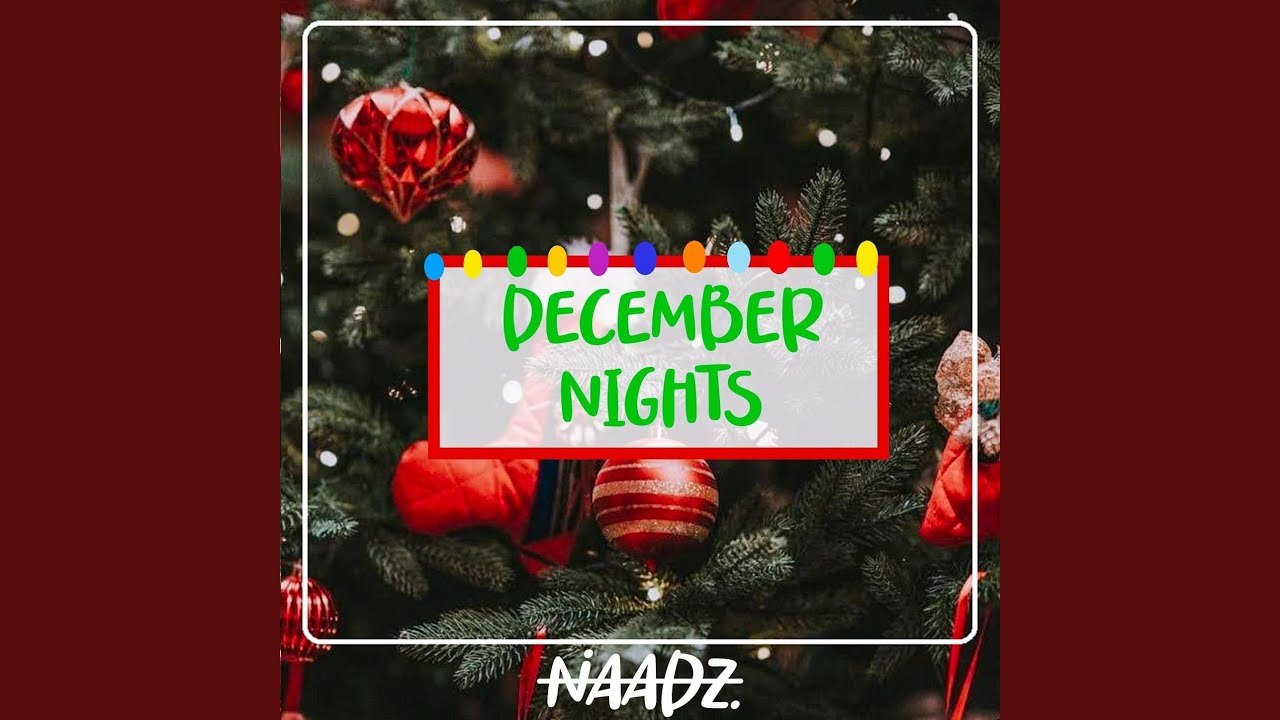December Nights - YouTube