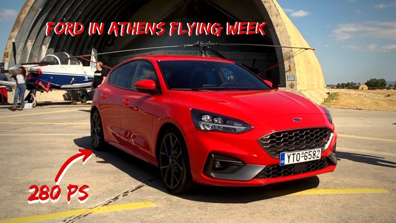 New Ford Focus ST in Athens Flying Week 2019 - YouTube