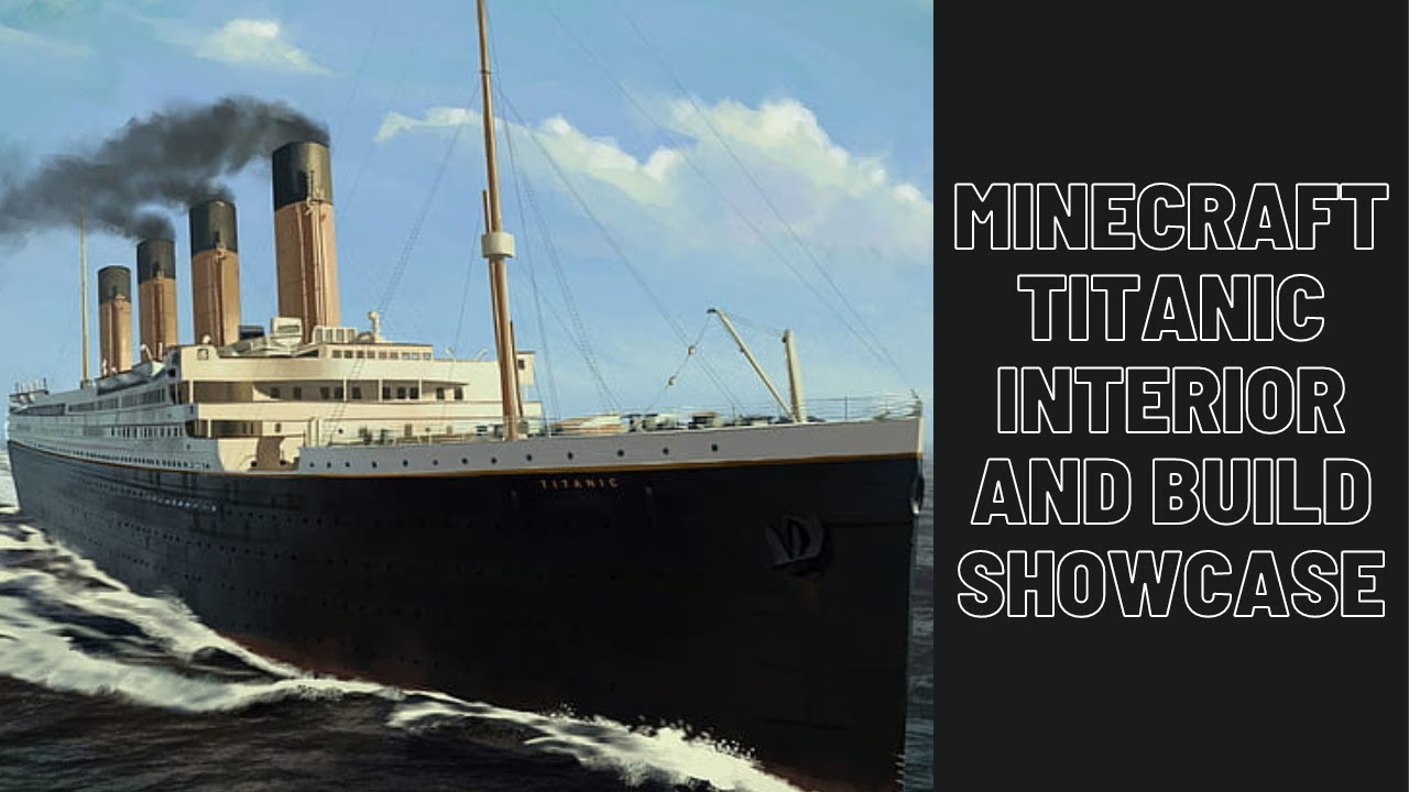 Minecraft Titanic Interior And Build Showcase - YouTube