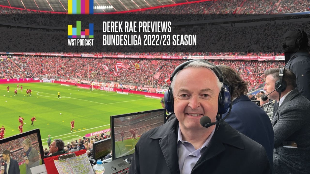 Derek Rae previews the 2022/23 Bundesliga season - YouTube