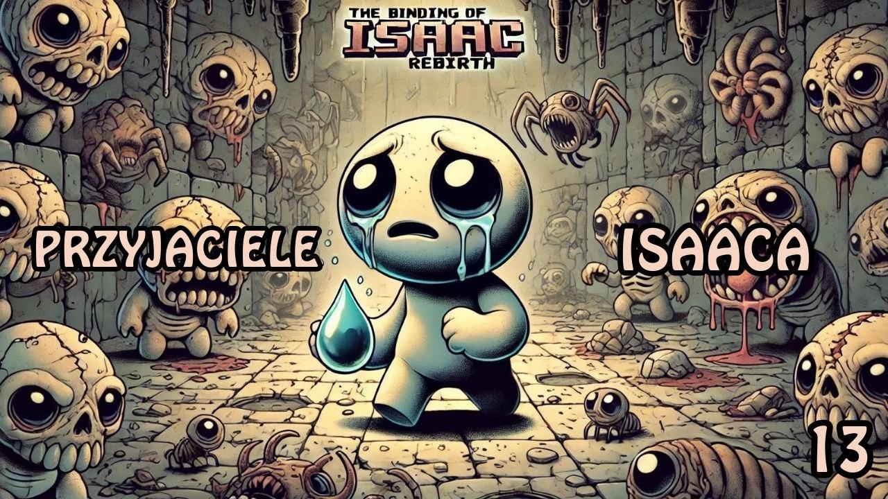 The Binding of Isaac Repentance PL | Isaac jeszcze nie miał tak wielu ...