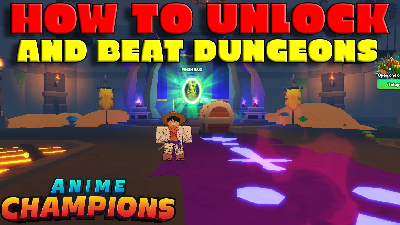 HOW TO UNLOCK AND CLEAR DUNGEONS IN ANIME CHAMPIONS UPDATE 11 - YouTube