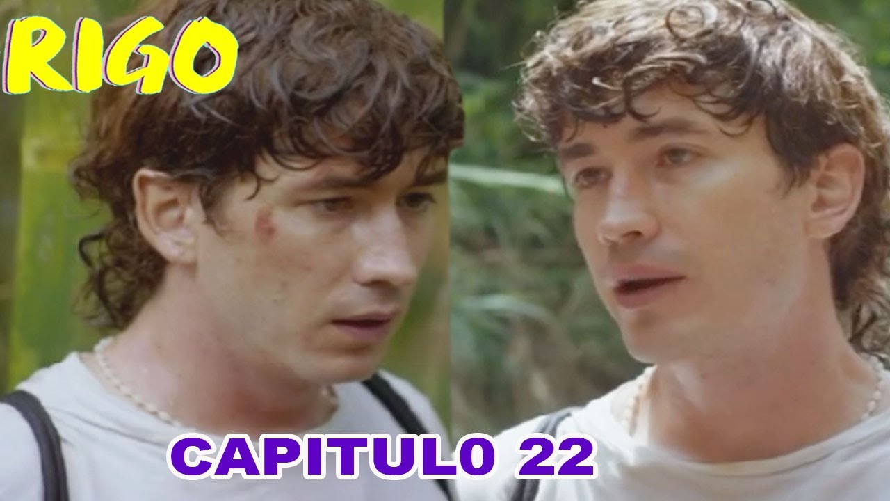 Rigo Capitulo 22 Rigo Tendrá un Nuevo Desafío. - YouTube