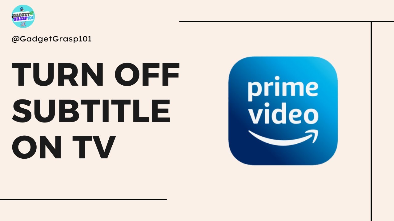 How to Turn Off Subtitles on Amazon Prime Video on Tv - YouTube