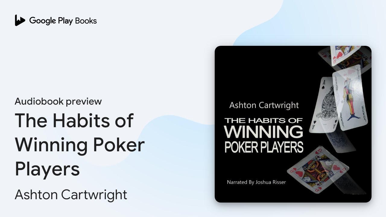 The Habits of Winning Poker Players by Ashton Cartwright · Audiobook ...
