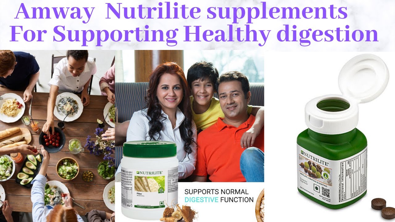 AMWAY NUTRILITE FOR SUPPORTING HEALTHY DIGESTION | BENEFITS | OVERVIEW ...
