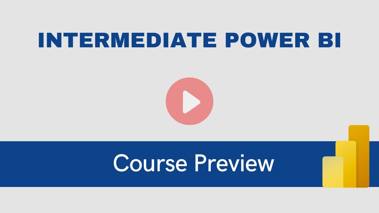 Intermediate Power BI Preview - YouTube