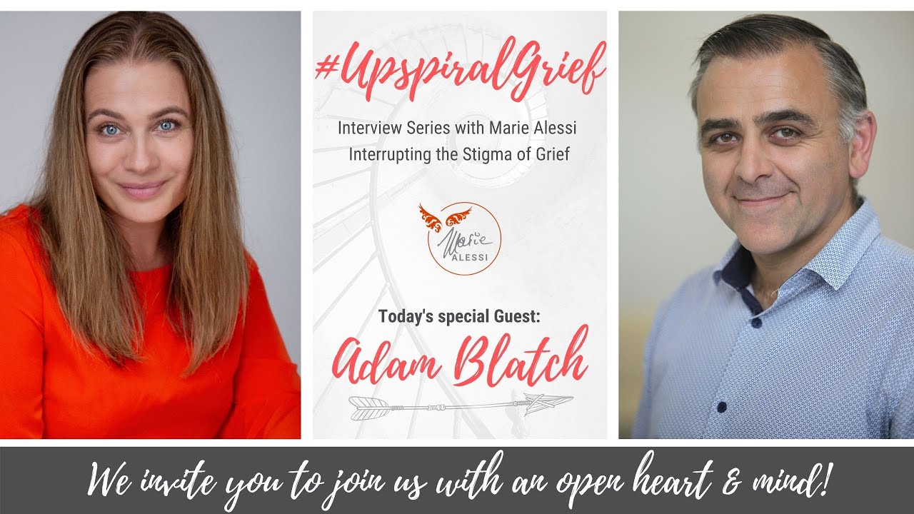 #UpspiralGrief with Adam Blatch - YouTube