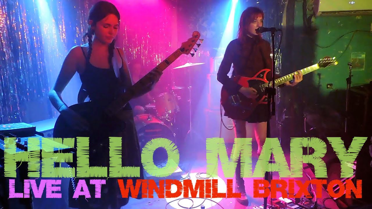 Hello Mary @ Windmill Brixton 05/09/24 - YouTube