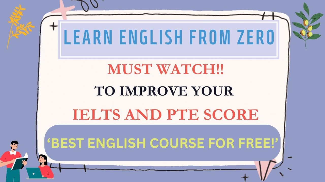 LEARN ENGLISH FROM ZERO. BASICS OF ENGLISH GRAMMAR. IELTS,PTE,GOVT ...