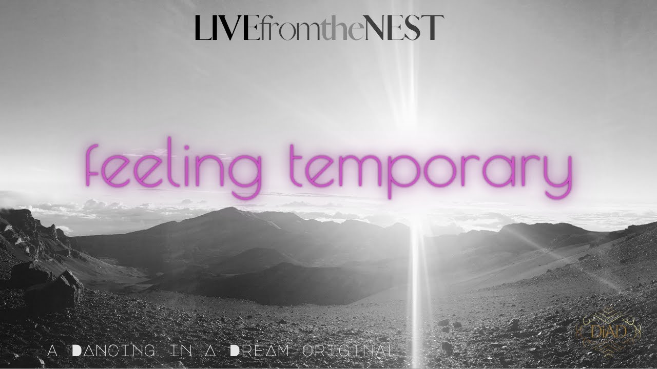 Feeling Temporary | LIVE FROM THE NEST - YouTube