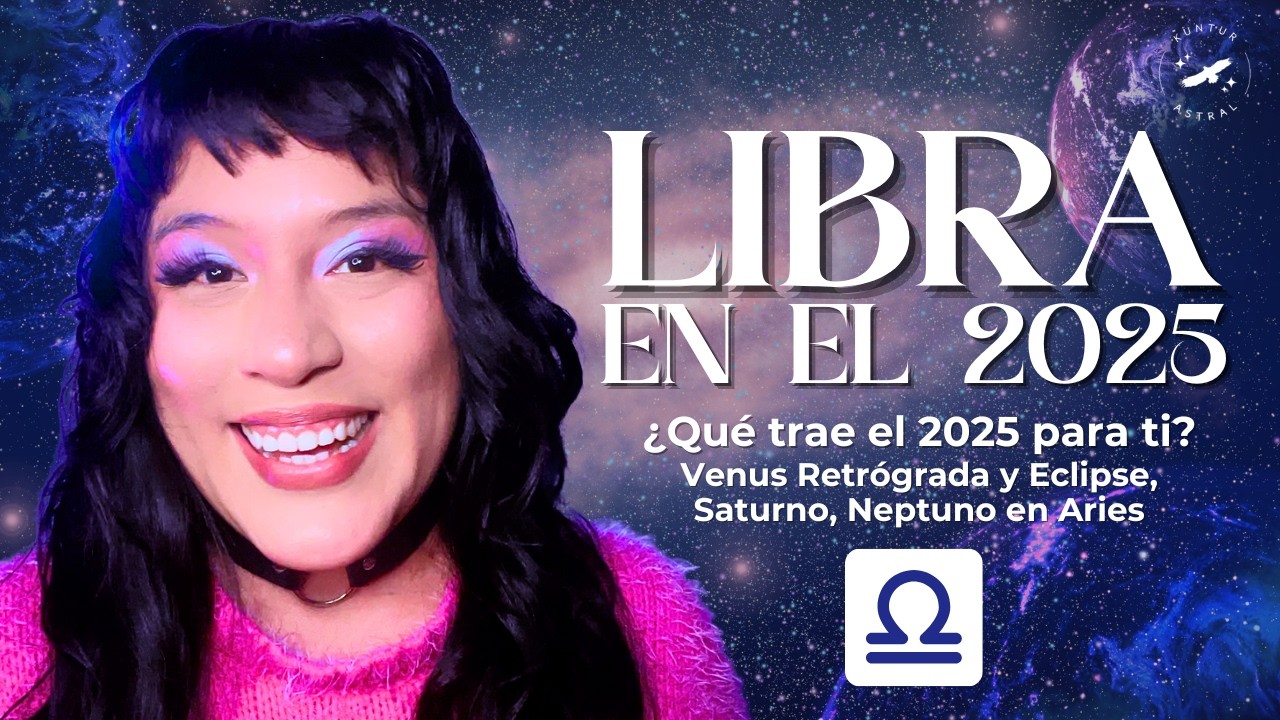 🌸 LIBRA EN EL 2025: Tus vínculos seguirán siendo tus MAESTROS - YouTube