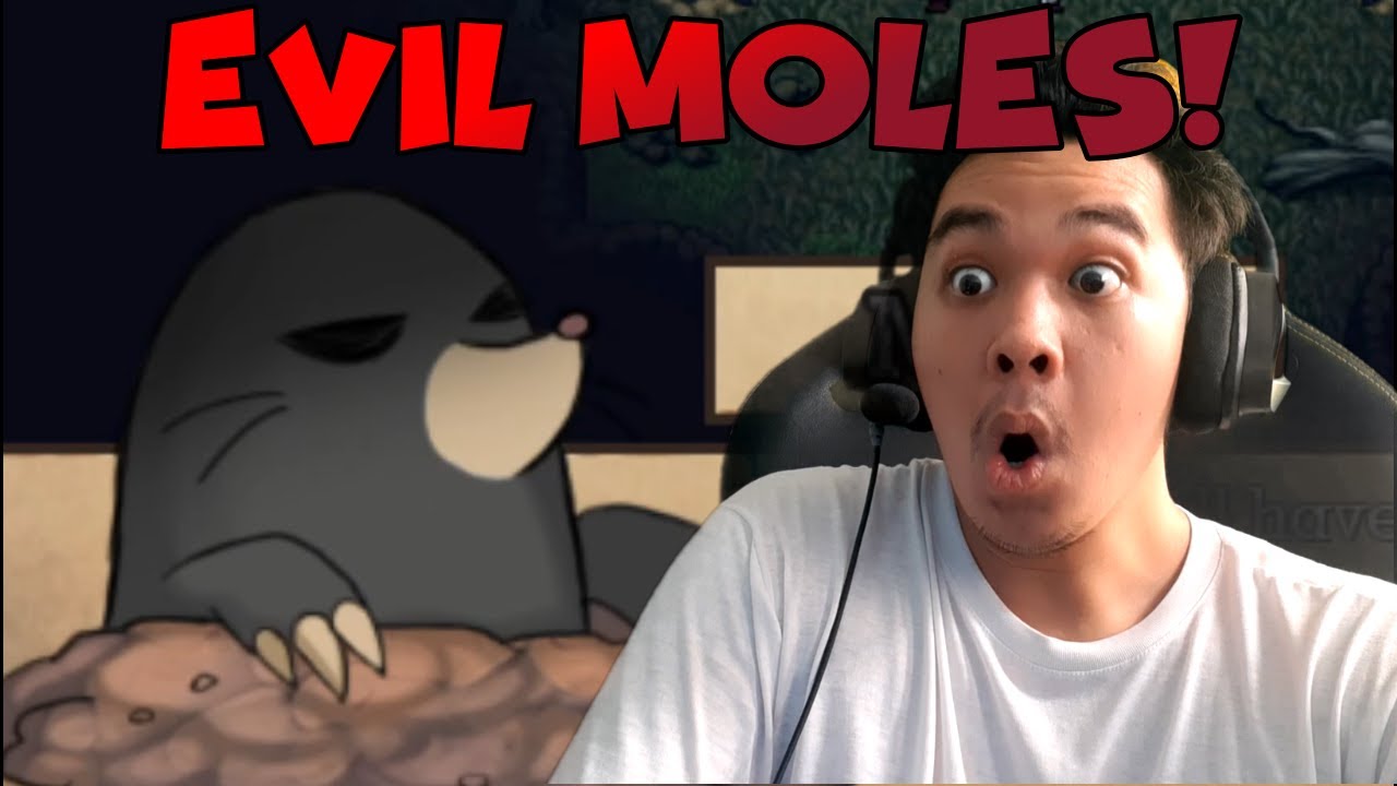 THESE MOLES ARE EVIL!! | Claroscuro - YouTube