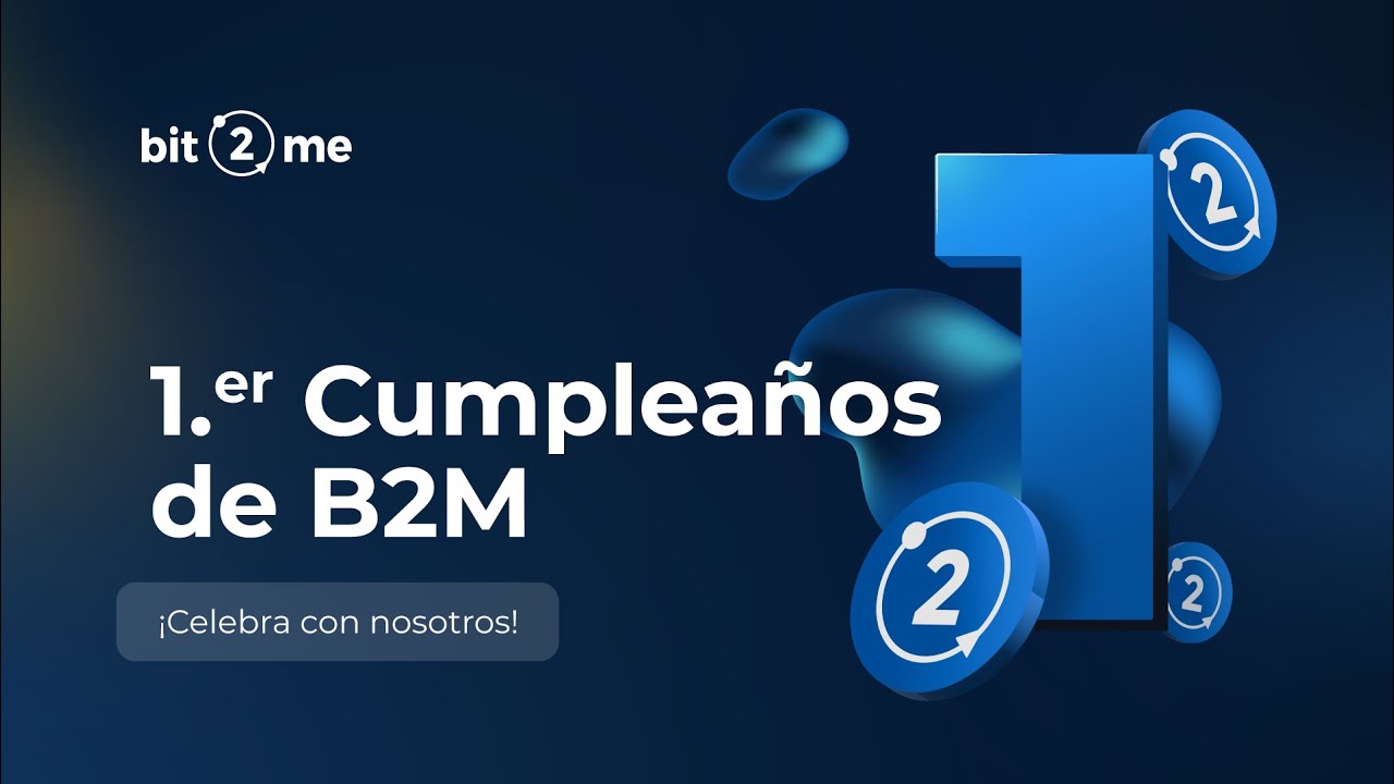 ¡B2M CUMPLE UN AÑO! 🥳 - YouTube