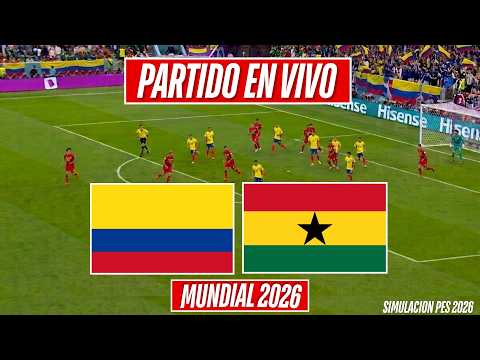 ✅ Colombia vs Ghana EN VIVO / Mundial 2026 - Juega Luis Diaz