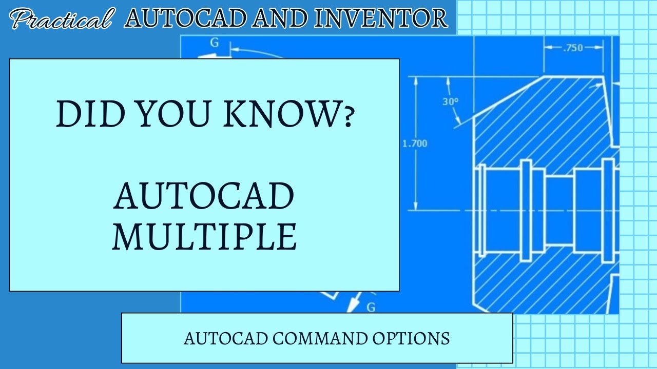 Did You Know? - AutoCAD Multiple - YouTube