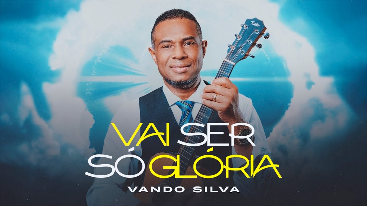 Vando Silva - Vai Ser só Glória (Clipe Oficial) - YouTube