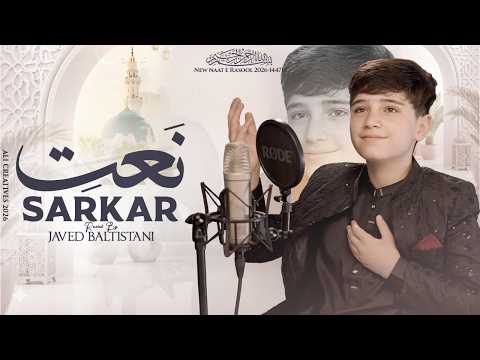 Naatein Sarkar Ki Parhta Hon Mein | Javed Baltistani | Heart Touching Naat 2026