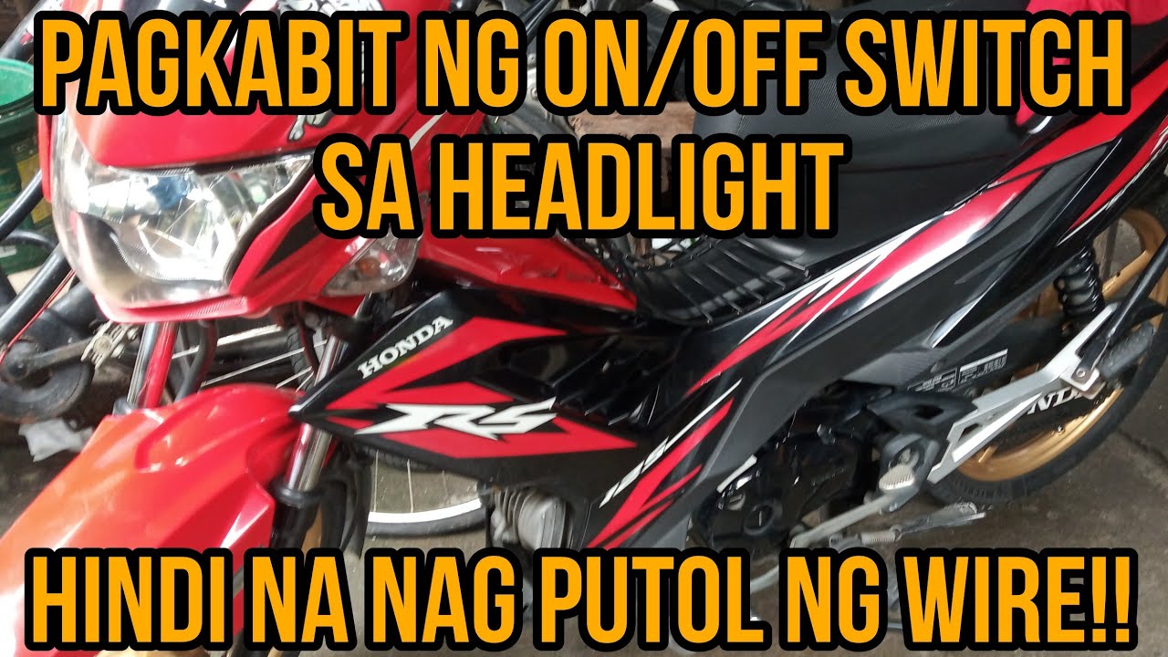 PAANO MAGKABIT NG HEADLIGHT SWITCH NA WALANG PUTOL ANG WIRE rs125fi # ...