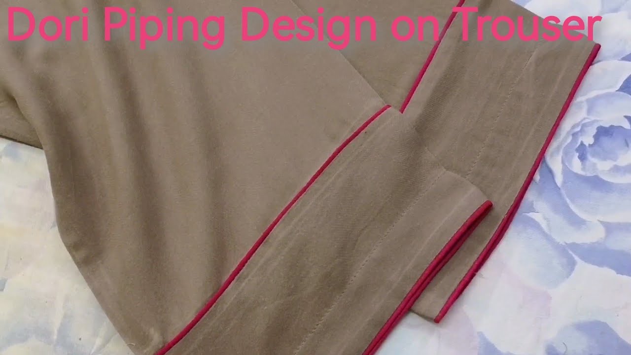 Trouser par Piping lagana || How to make piping design on Trouser - YouTube
