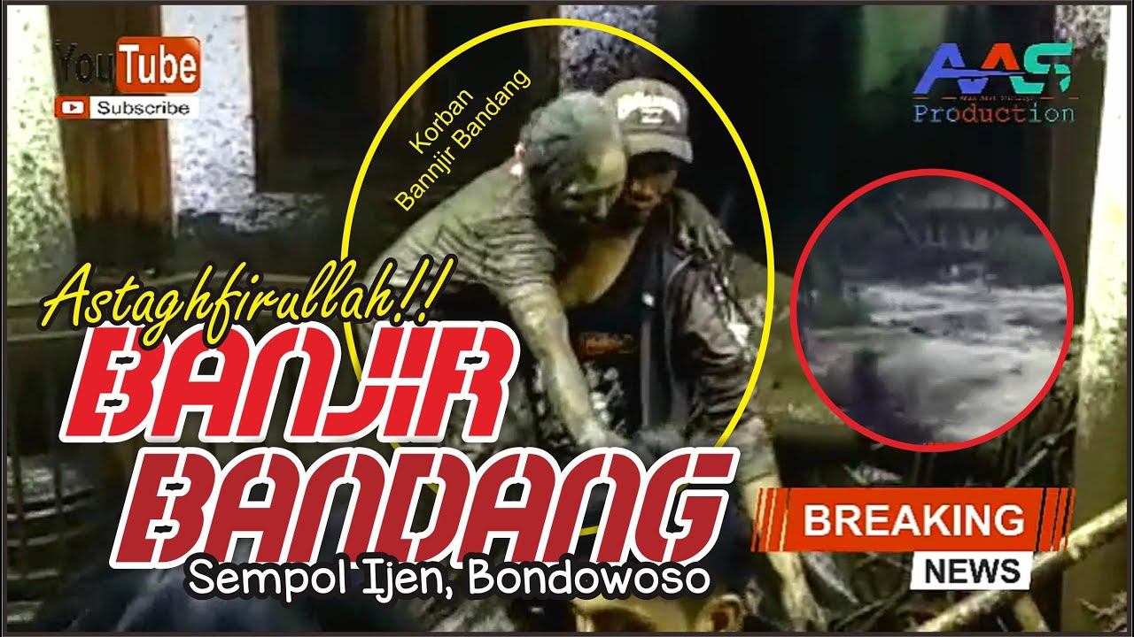 Astaghfirullah!! Banjir Bandang di Sempol Ijen Kabupaten Bondowoso ...