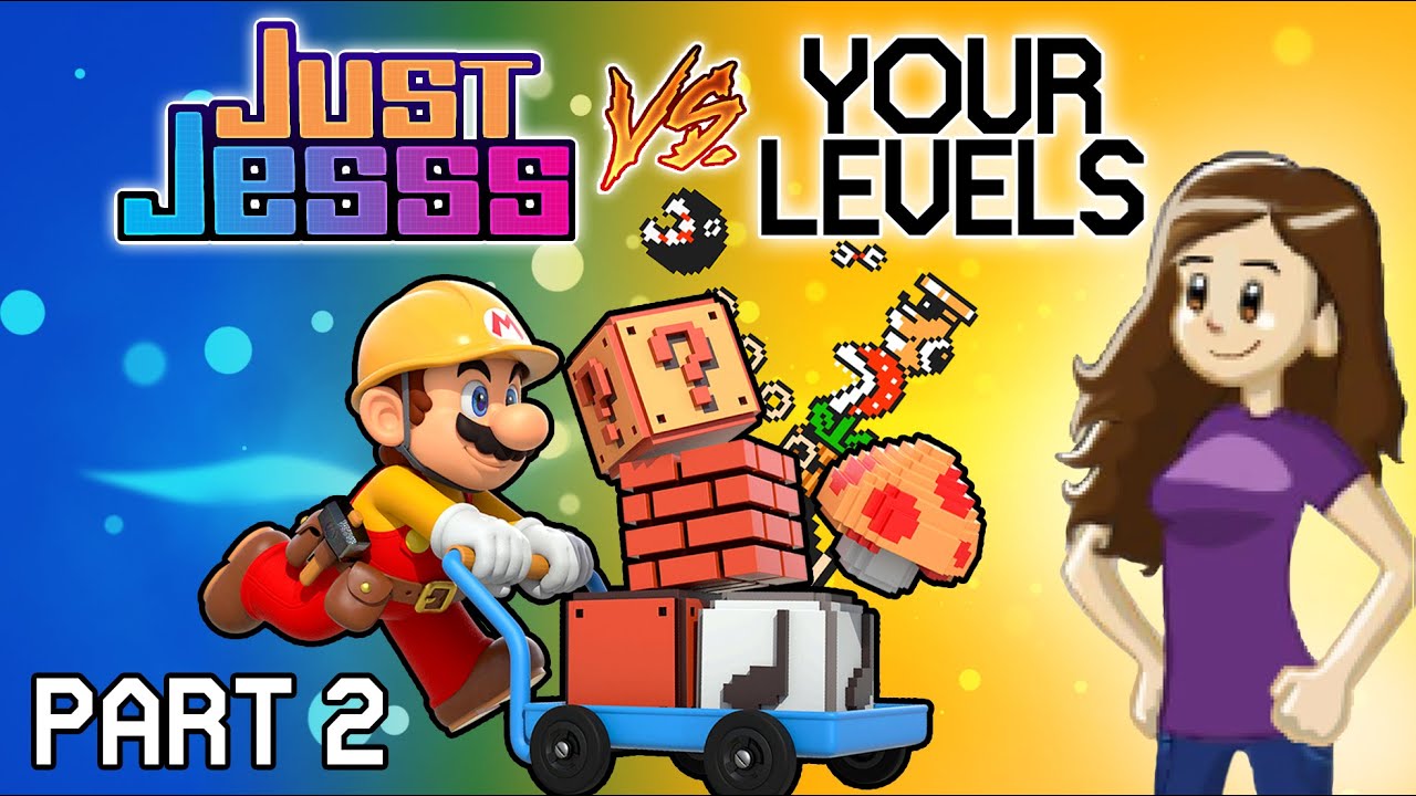 JustJesss vs. YOUR Super Mario Maker Levels - Episode 2 - YouTube