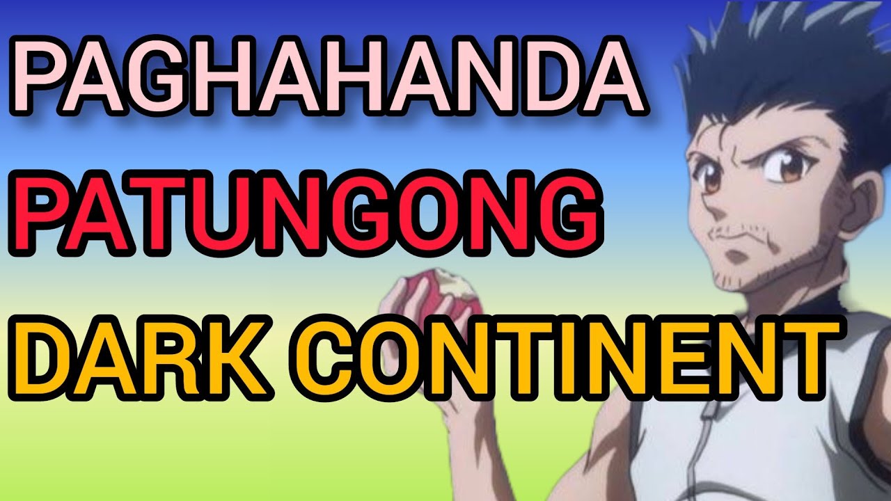 GING FREECS PART 1/2 | HXH DARK CONTINENT SERIES - YouTube