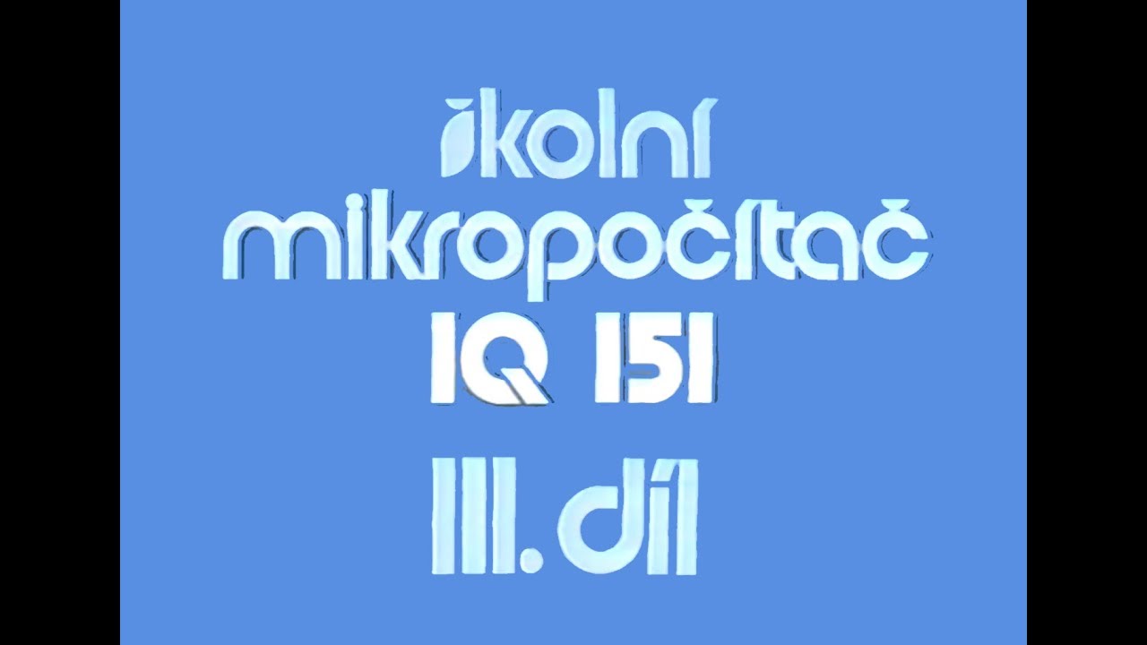 Školní mikropočítač IQ 151 - Díl 3 - Grafické výstupy - YouTube