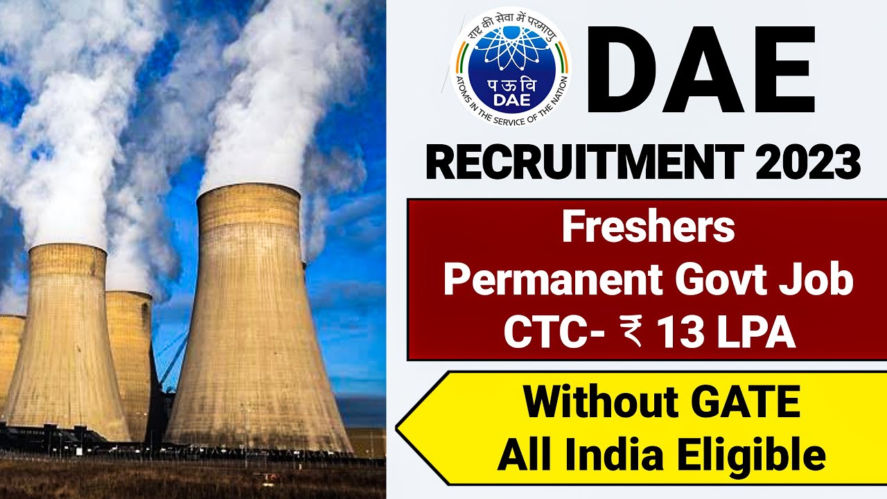 DAE Recruitment 2023|DAE Vacancy 2023|Department of Atomic Energy ...