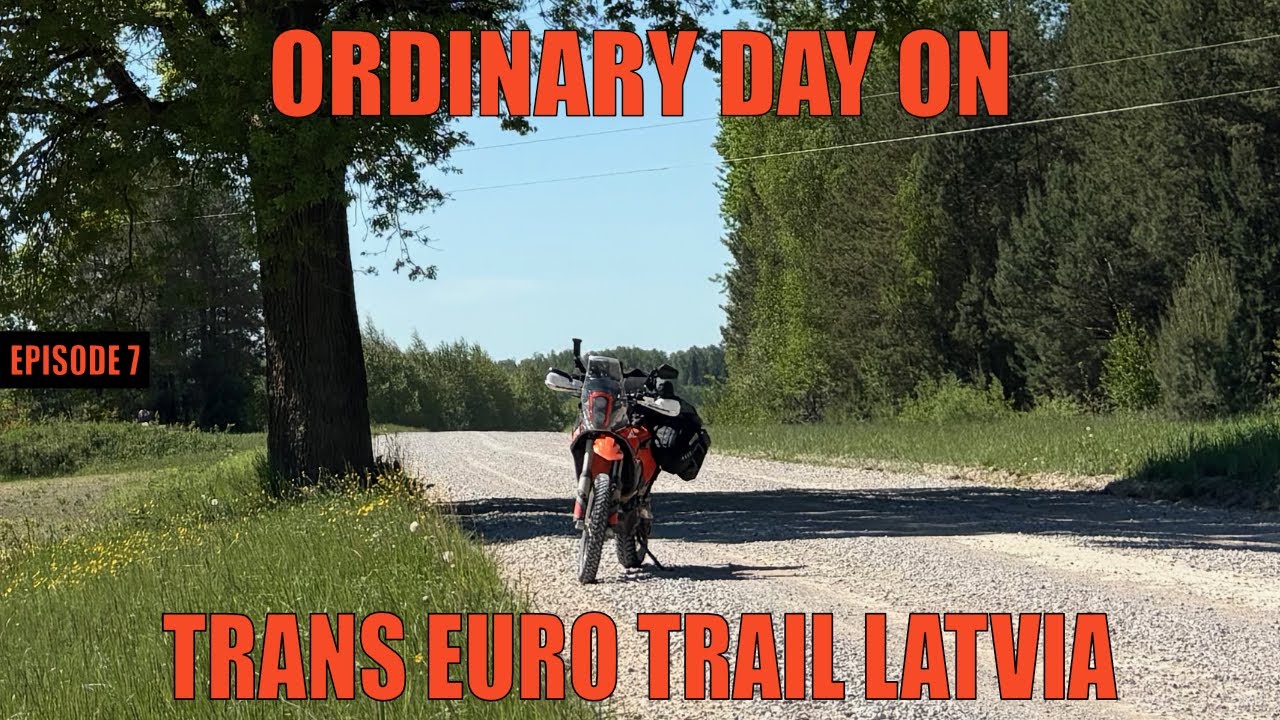 Easy day of riding on Trans Euro Trail Latvia - E7 - Solo motorcycle ...