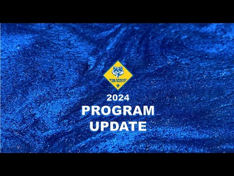 2024 Cub Scout Program Update - W. D. Boyce Council, BSA - YouTube