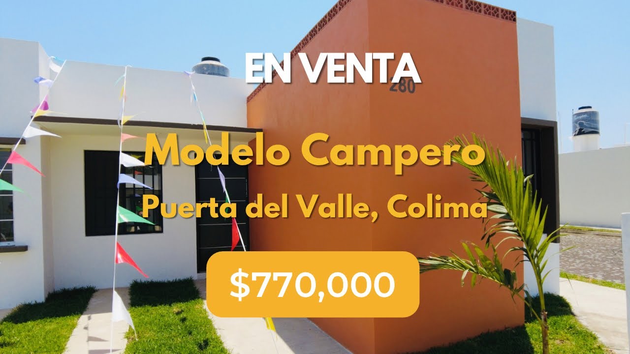 📍 Puerta del Valle, Colima (Modelo Campero) - YouTube