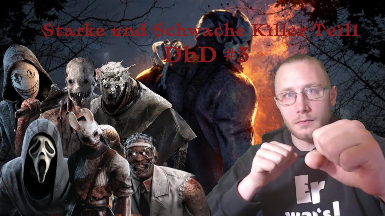 DBD#3 Starke und Schwache Killer Teil1 - YouTube