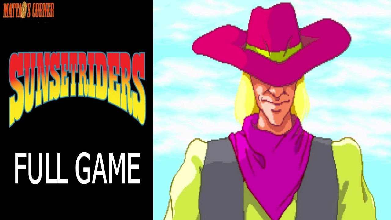 Western Bounty || Sunset Riders (Arcade Version) FULL GAME Longplay ...