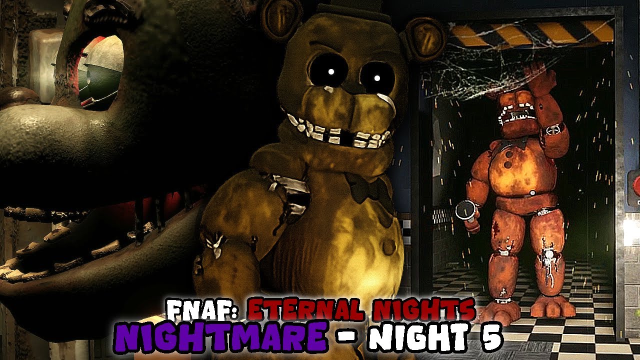 [ROBLOX] Fnaf Eternal Nights - How To Beat Night 5? (Nightmare Mode ...