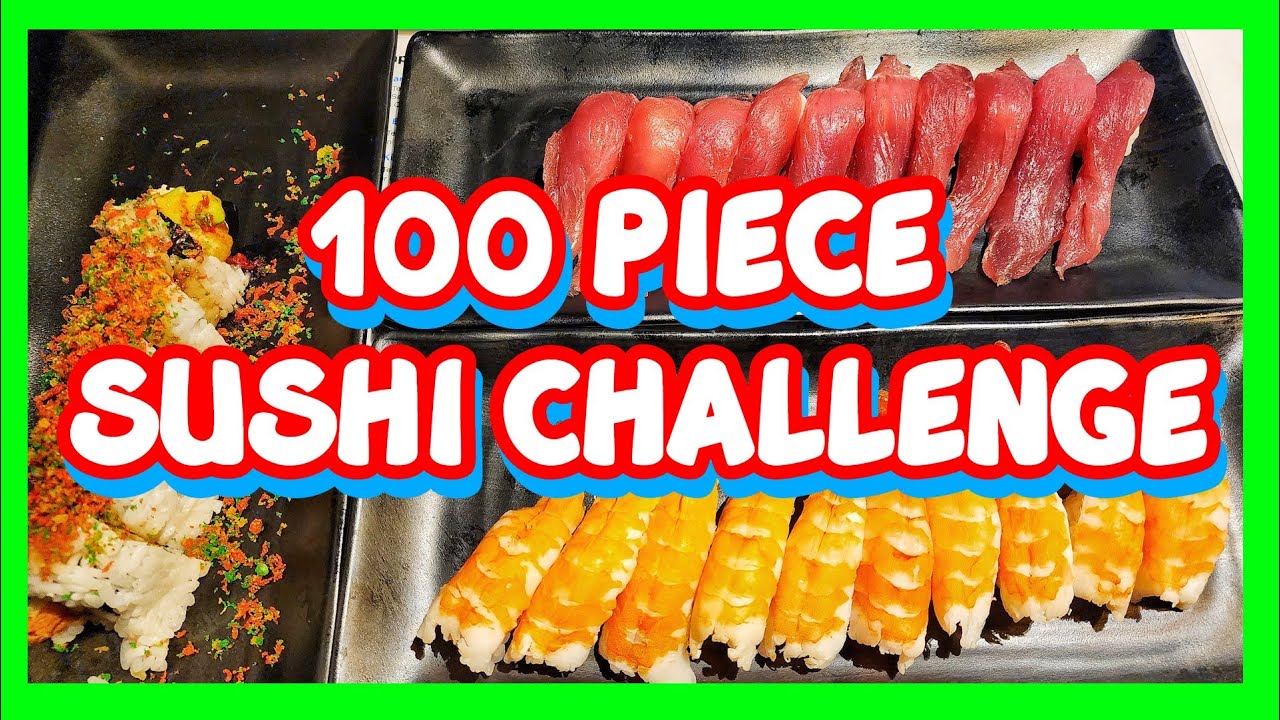 100 PIECE SUSHI CHALLENGE - YouTube