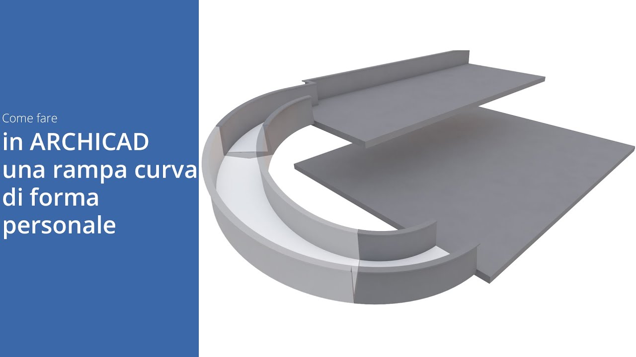 Come fare in ARCHICAD una rampa curva di forma personale - YouTube