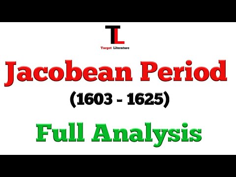 JACOBEAN PERIOD | THE JACOBEAN AGE | Full Analysis | Target Literature ...
