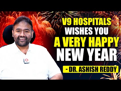 Dr Ashish Reddy from V9 Hospitals Wishing you a Very Happy New Year 2024 | V9 Hospitals | Andro 9
